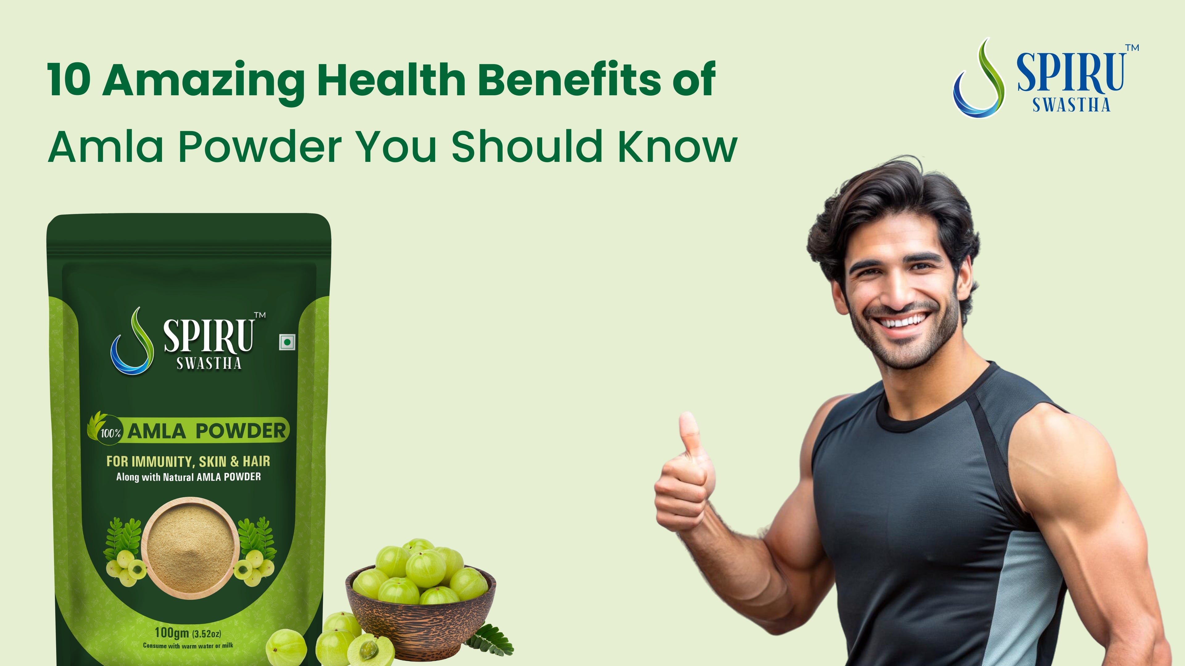 10 Amazing Health Benefits of Amla Powder You Should Know – Spiru Swastha