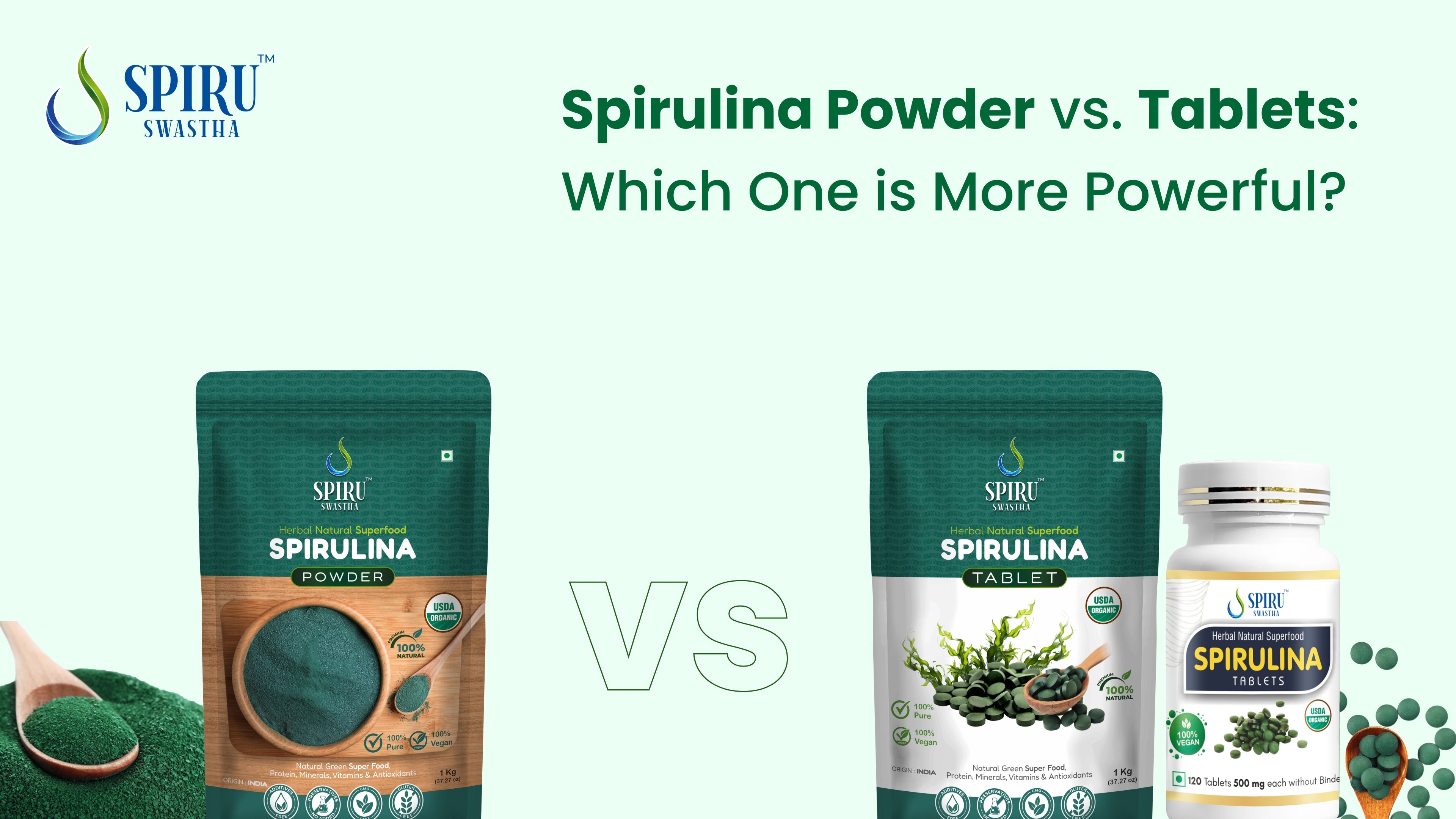 Spirulina Powder vs. Tablets: Which One is More Powerful? – Spiru Swastha