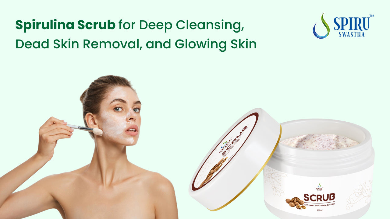 Spirulina Scrub for Deep Cleansing, Dead Skin Removal, and Glowing Ski ...
