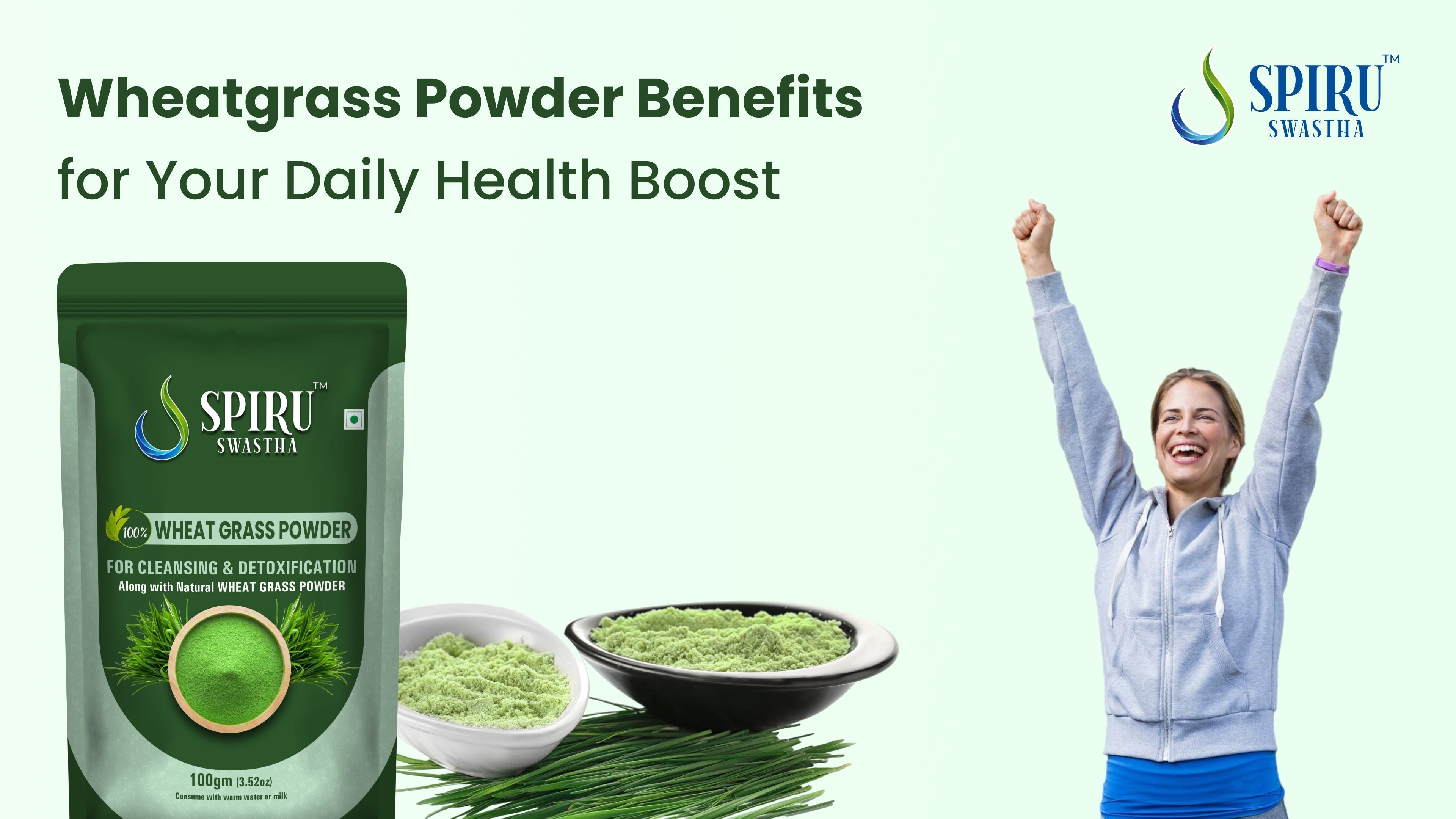 Wheatgrass Powder Benefits for Your Daily Health Boost – Spiru Swastha